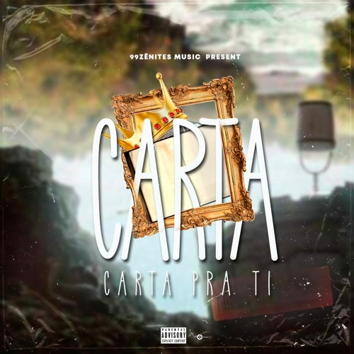Stream 99 Zênites Music - Carta Pra Ti by 99 Zênites Music | Listen ...