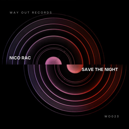 Stream Save The Night by Way Out Records | Listen online for free on ...