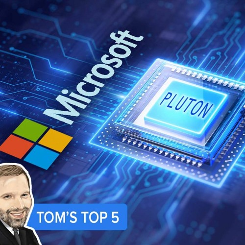 Stream episode Microsoft’s Pluton Security Processor: Top 5 things to ...