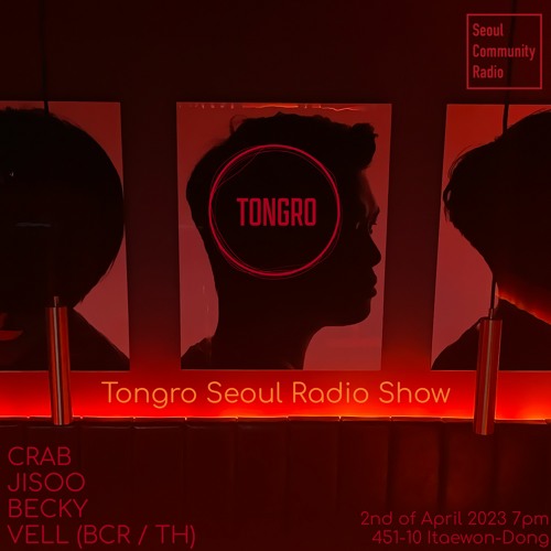 Stream 2023 - 04 - 02 Tongro Seoul Radio Show - DJ Crab by Seoul ...