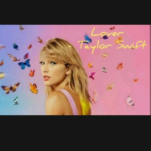 Stream Taylor Swift- Lover Cover | Piano Version by Aditi Morya ...