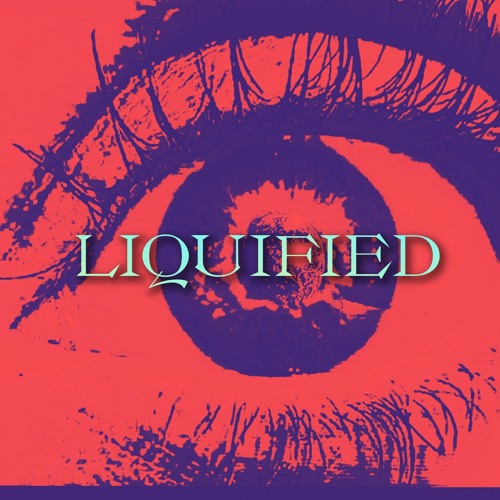 Stream LIQUIFIED by M O O N J U I C E | Listen online for free on ...