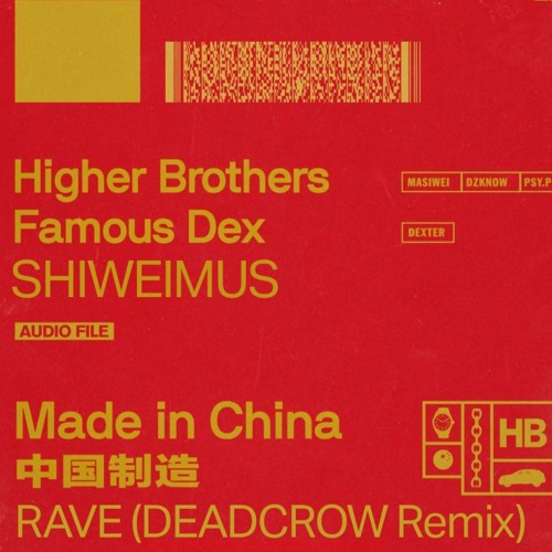 Stream Made in China x Rave (SHIWEIMUS Edit) by SHIWEIMUS | Listen ...