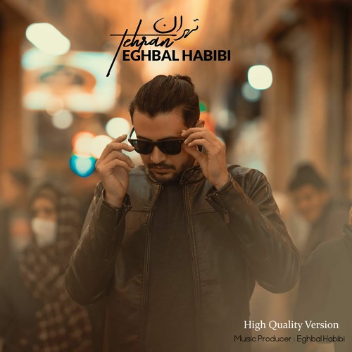 Stream Tehran [High Quality] by Eghbal Habibi | Listen online for free ...