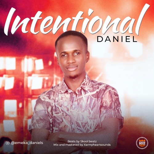 Stream INTENTIONAL by Emeka Daniel | Listen online for free on SoundCloud