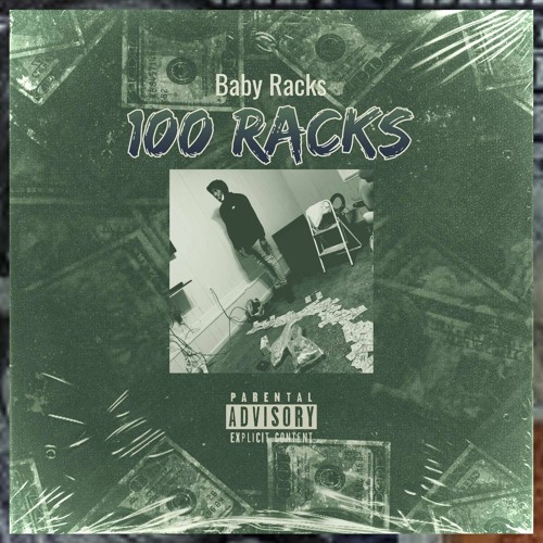 Stream 100 Racks by Baby Racks | Listen online for free on SoundCloud