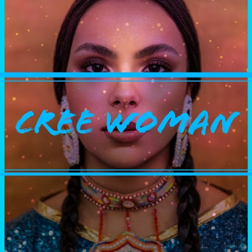 Stream Cree Woman by Ziggybirds | Listen online for free on SoundCloud