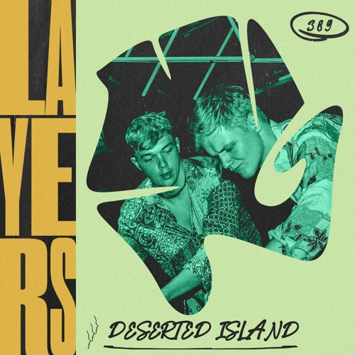 Stream episode LAYER #389 | Deserted Island by whypeopledance podcast ...