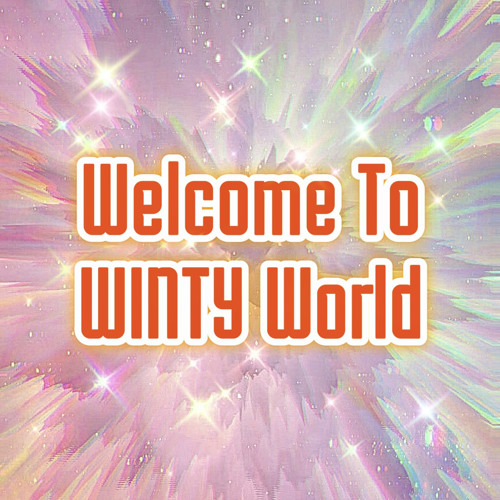 Stream WELCOME TO WINTY WORLD Vol.1 by WINTY | Listen online for free ...