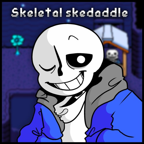 Stream skeletal skedaddle by Undertale: Last Corridor C+ | Listen ...