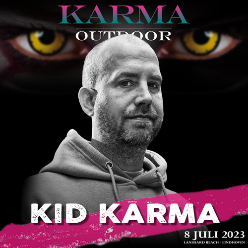 Stream End-mix KARMA Outdoor 2023 by Kid KARMA by BadAss Events ...