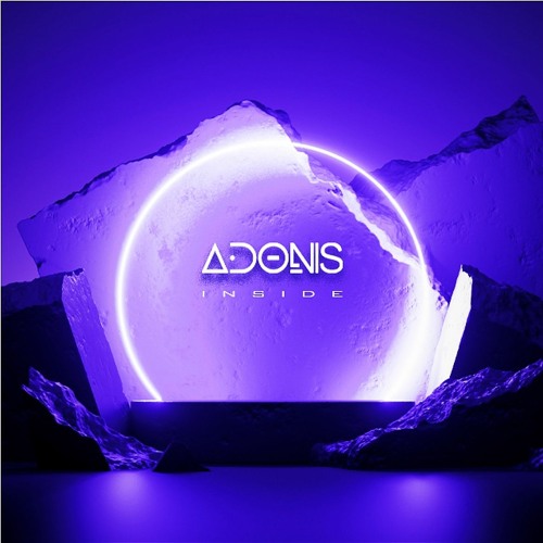 Stream ADONIS - INSIDE by ADONIS | Listen online for free on SoundCloud