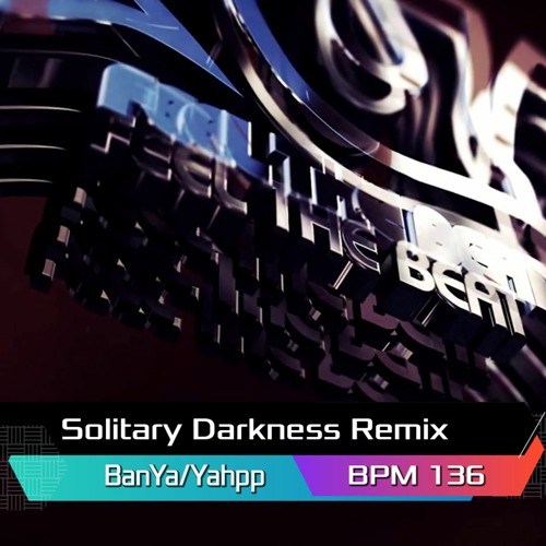 Stream Solitary Darkness Remix (2022 Edit) by PIU REMIX by CYO Style ...