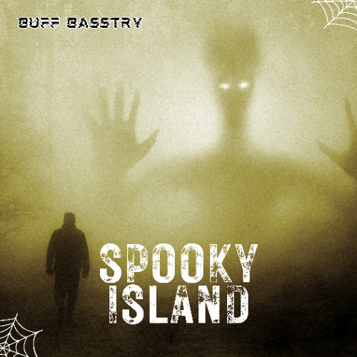 Stream Spooky Island by Buff Basstry | Listen online for free on SoundCloud