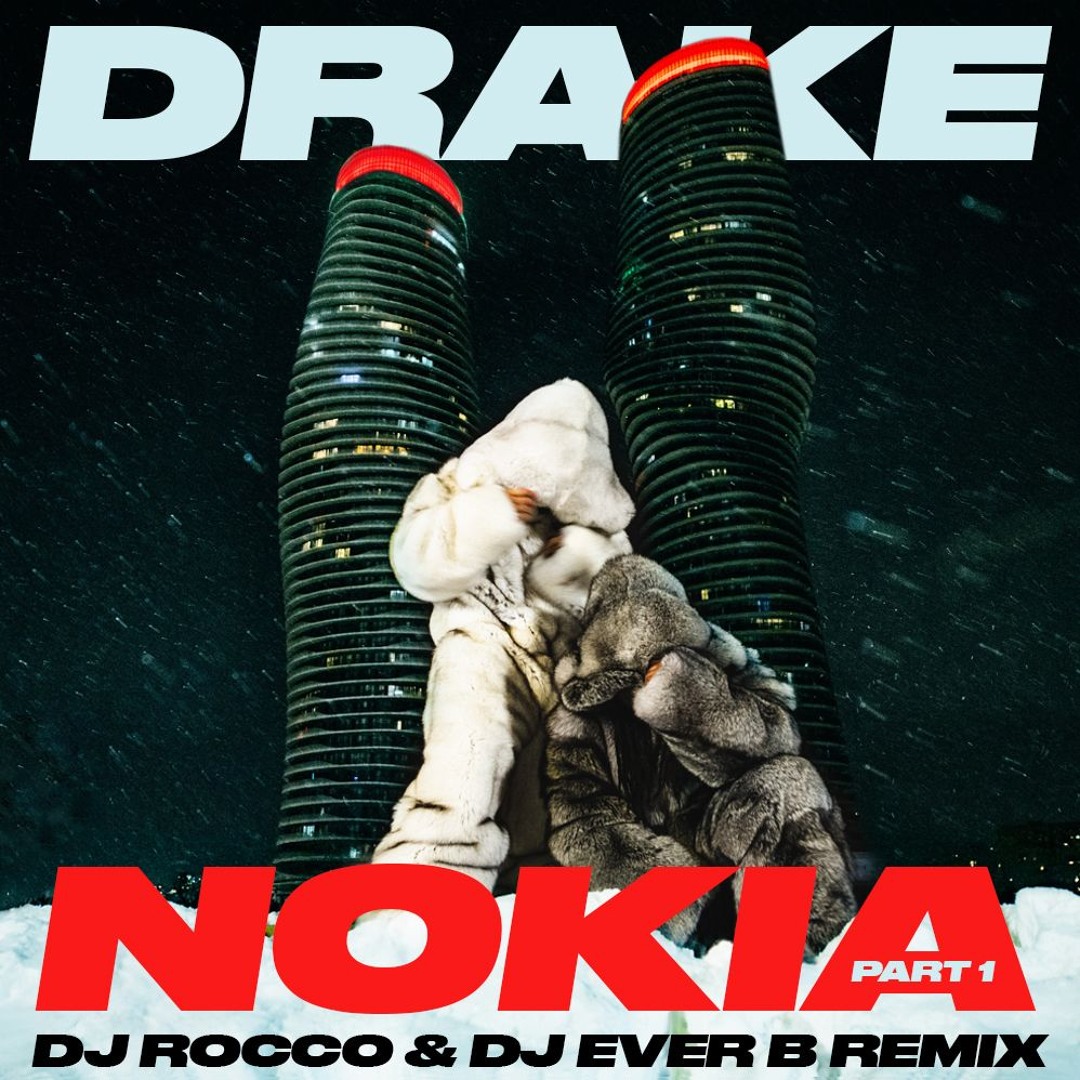 Stream Drake - Nokia Part 1 (DJ ROCCO & DJ EVER B Remix) (FULL VERSION ...