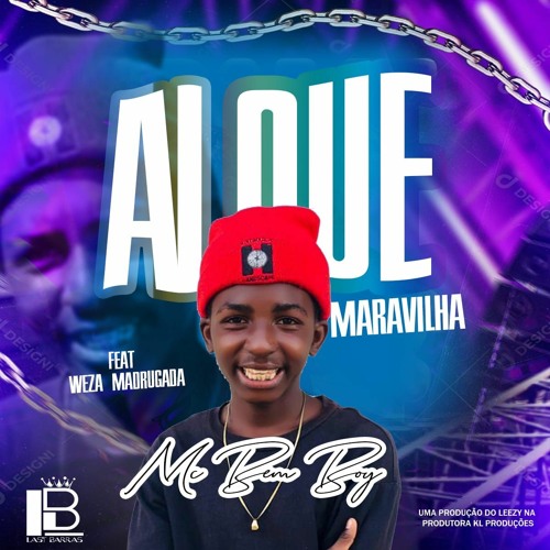 Stream Mc Ben Boy X Weza Madrugada Título: Aí Que Maravilha (Rose News - 949258081)Áudio ...