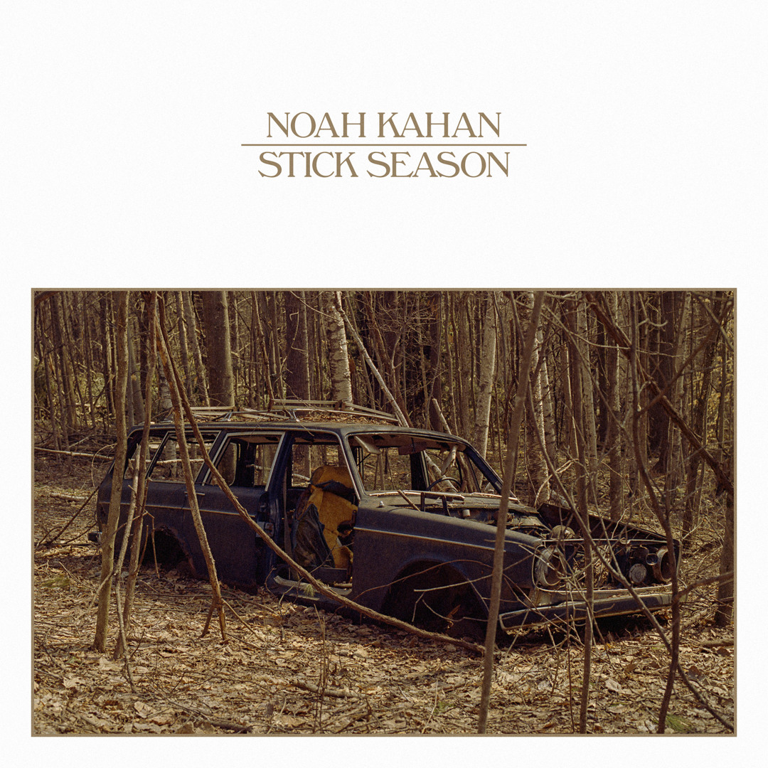 Stream Stick Season by Noah Kahan | Listen online for free on SoundCloud