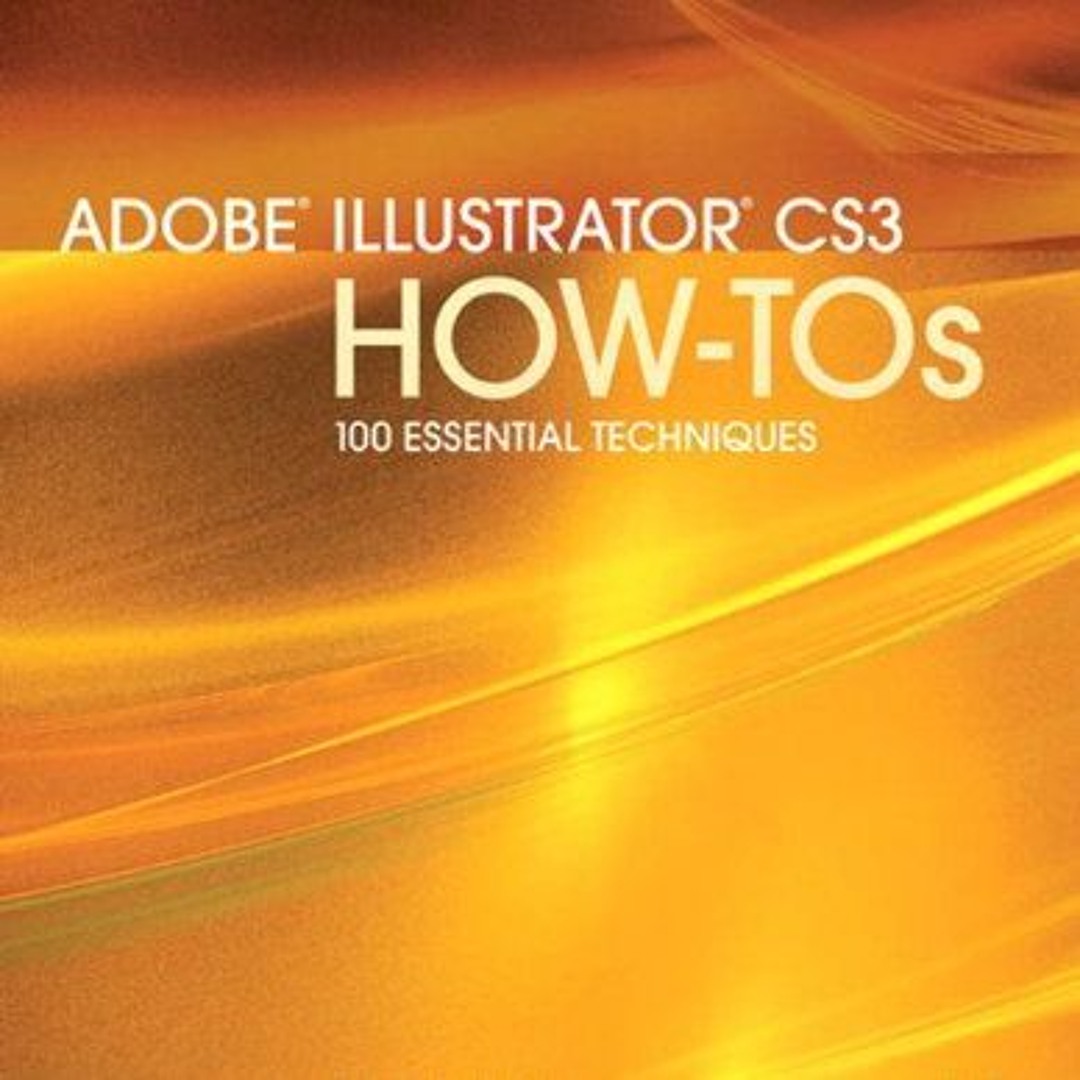 Listen to music albums featuring [READ] Adobe Illustrator CS3 How-Tos ...