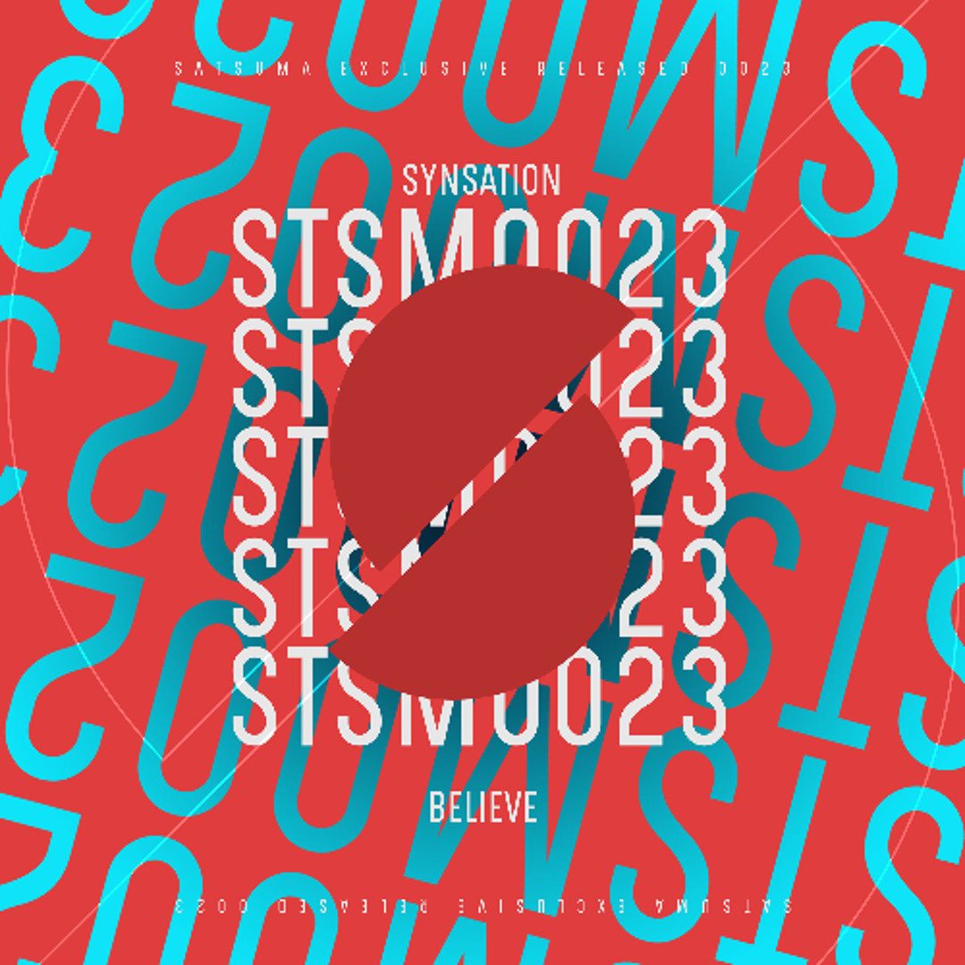 Stream SYNSATION - Believe (Radio Mix) by SATSUMA MUSIC | Listen online ...