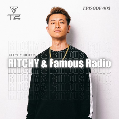 RITCHY & Famous Radio Tracklists Overview