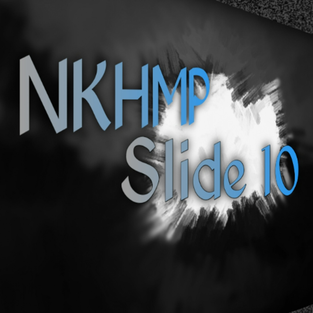 Stream NKHMP Slide10 by NKHMP | Listen online for free on SoundCloud