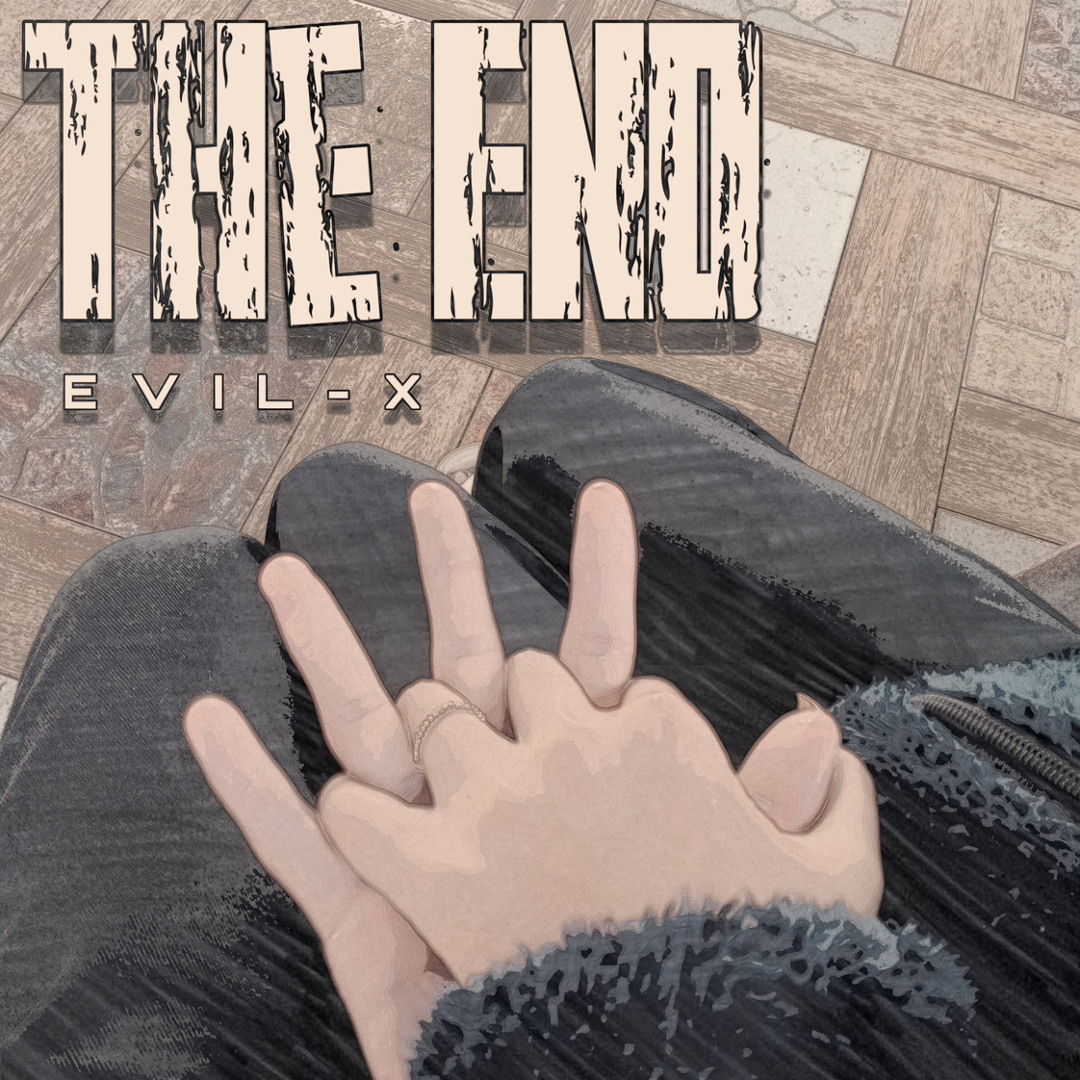 Stream The End by Evil X | Listen online for free on SoundCloud