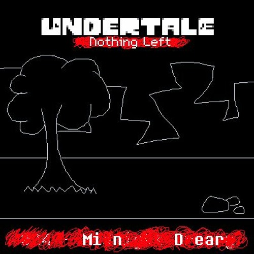 Stream [Undertale Nothing Left] - _Mind_+_Ear_ by Cool Guy | Listen ...