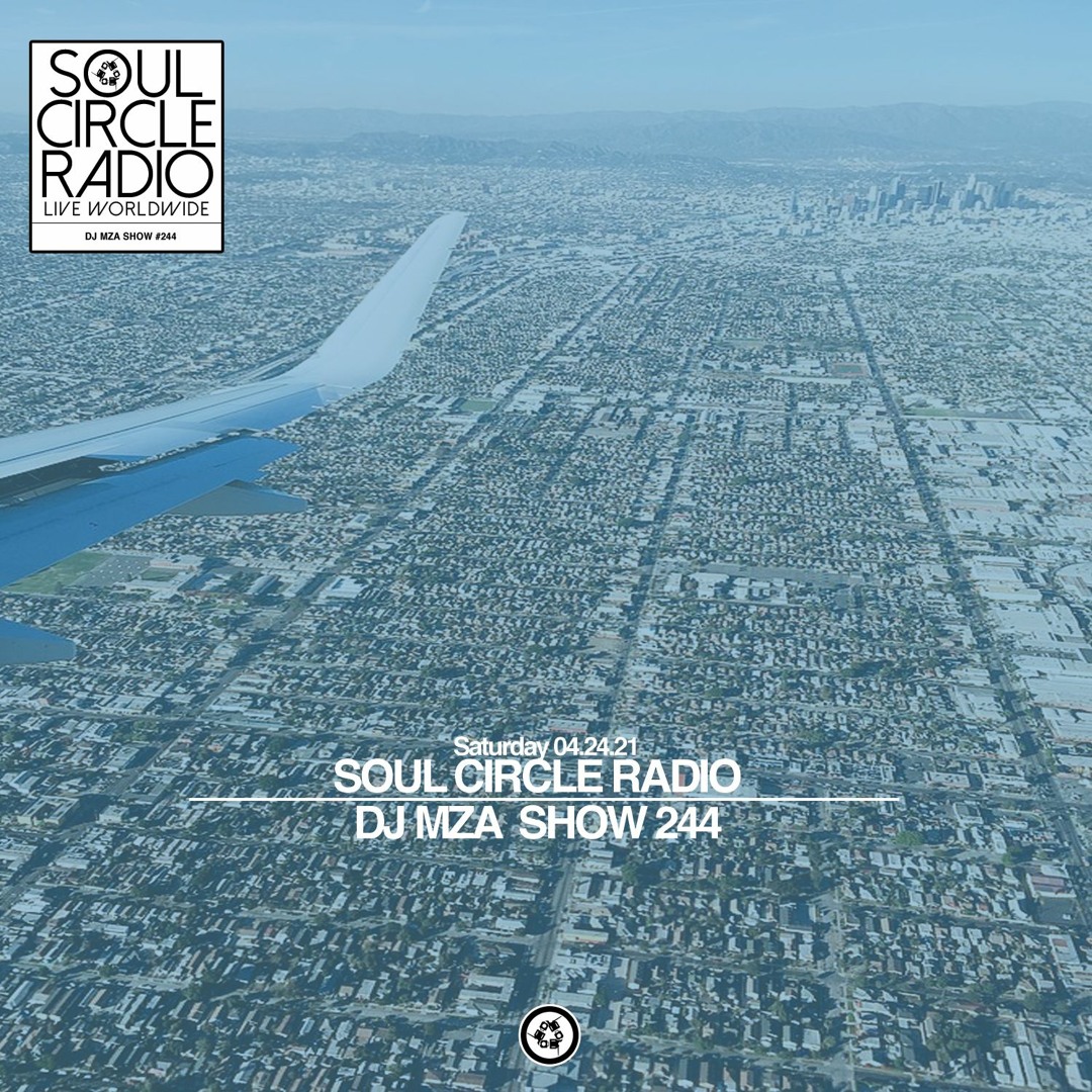 Stream DJ Mza Show 244 by Soul Circle Radio | Listen online for free on ...