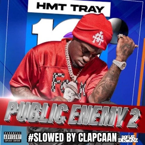 Stream HMT Tray Ft. Whoppa Wit Da Choppa ATF (SLOWED) by DJ CLAPCAAN ...