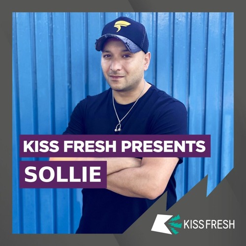 Stream Kiss Fresh - 16.07.22 by DJ Sollie | Listen online for free on ...