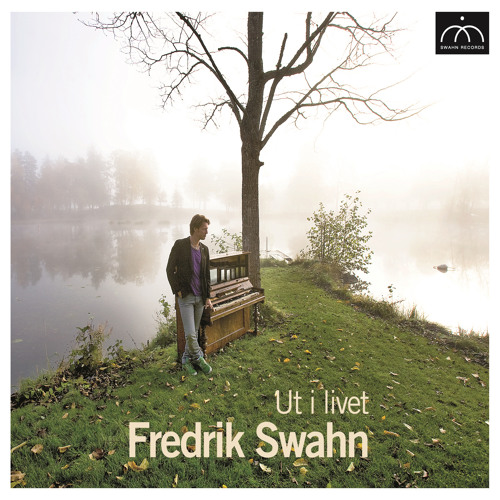 Stream Ut I Livet by Fredrik Swahn | Listen online for free on SoundCloud