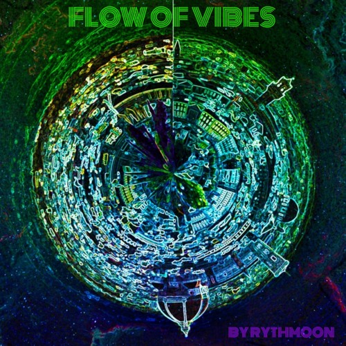 Stream Flow of Vibes by Rythmoon | Listen online for free on SoundCloud