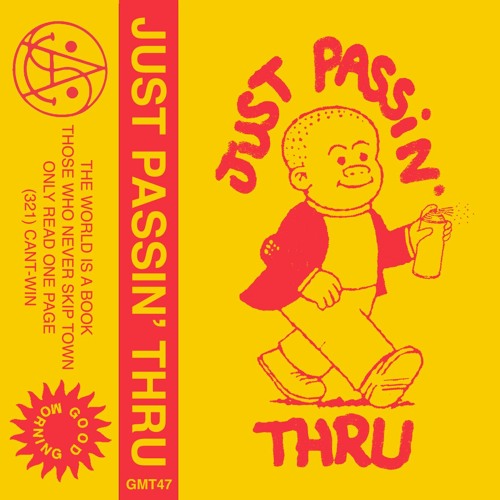 Stream GMT47 Swampy - Just Passin' Thru (Snippets) by GOOD MORNING TAPES | Listen online for ...