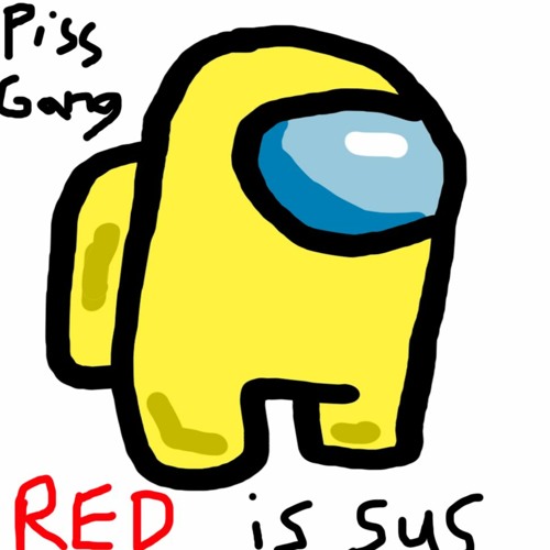 Stream EPIC AMONG US RAP SONG | "SUS" | (ft. AmoNgUsFan2005) by Piss ...