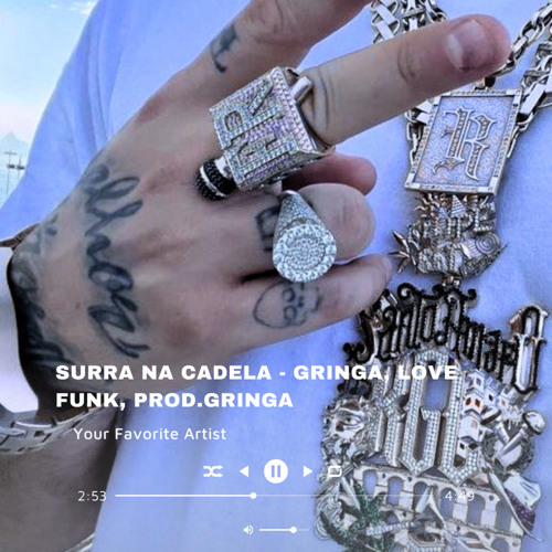 Stream SURRA NA CADELA - GRINGA, LOVE FUNK, (PROD.GRINGA) by GRINGA 13 ...