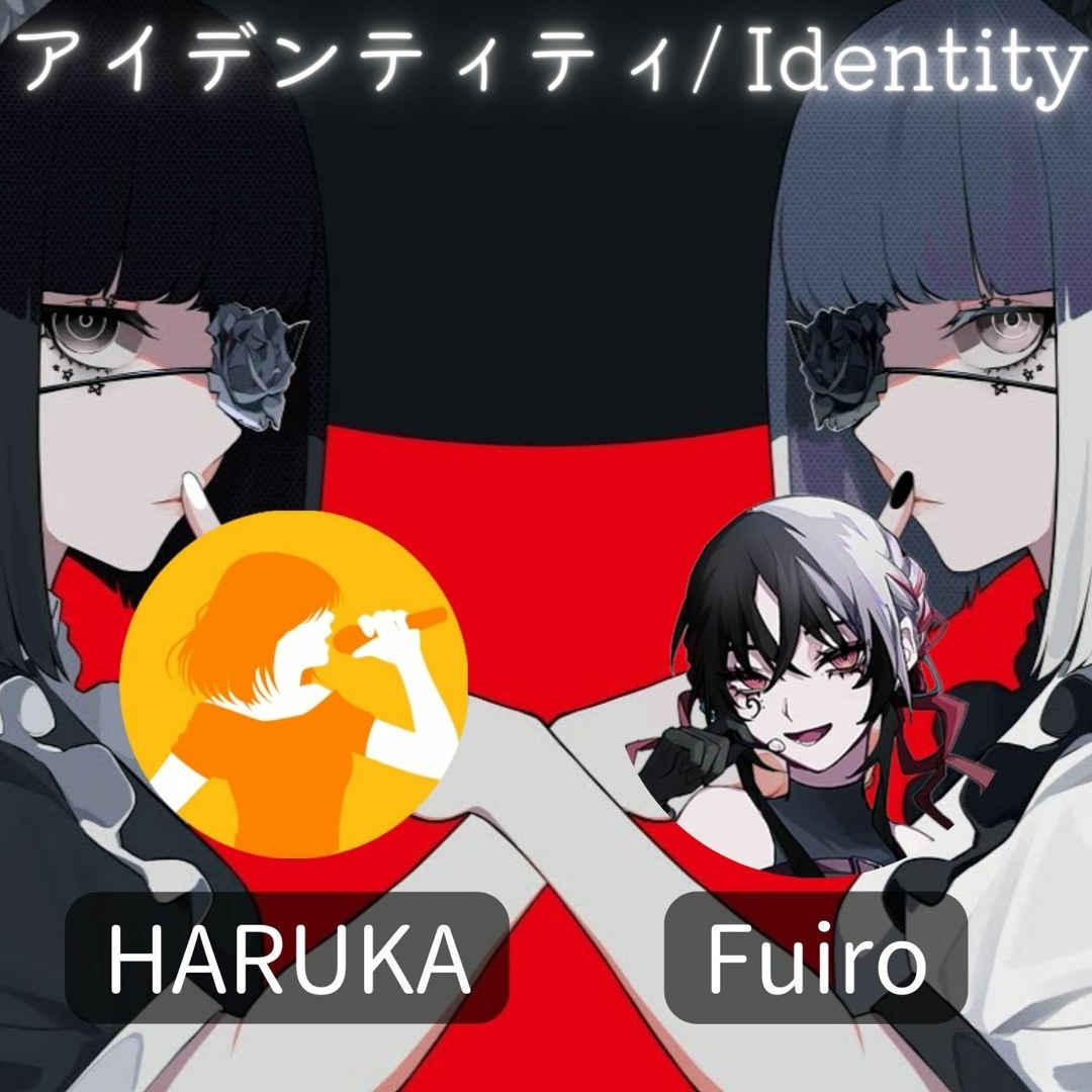 Stream 【HARUKA・Fuiro】 アイデンティティ (Identity) 【VOCALOID6カバー】+YT by nortyy ...