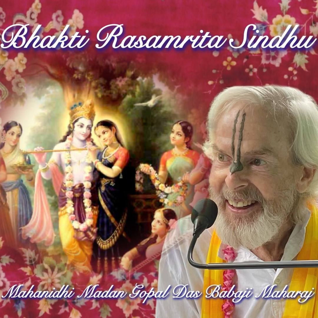 Stream 01.Bhakti Rasamrita Sindhu March 16 2025 Mahanidhi Madan Gopal Das Babaji Maharaj by ...