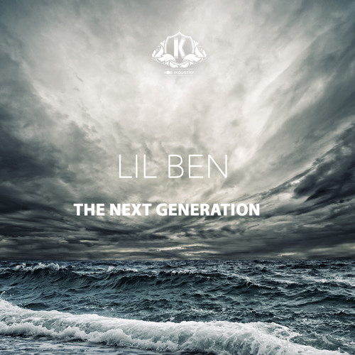 Stream NEXT GENERATION by Lil Ben | Listen online for free on SoundCloud