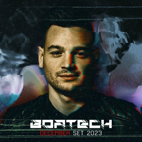 Stream Boatech - December Set 2023 by BOATECH | Listen online for free ...