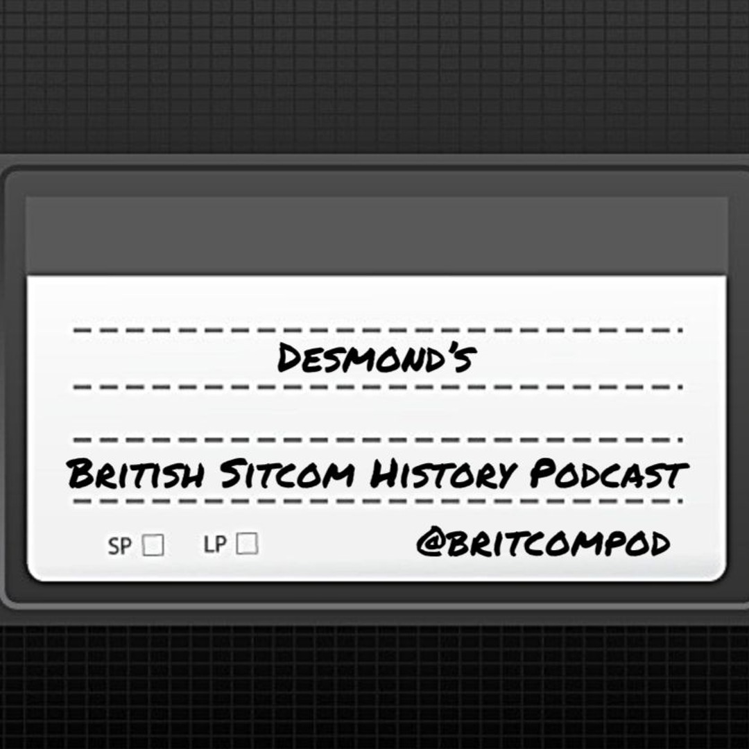 Stream episode Desmond's (Part 2) by British Sitcom History Podcast ...