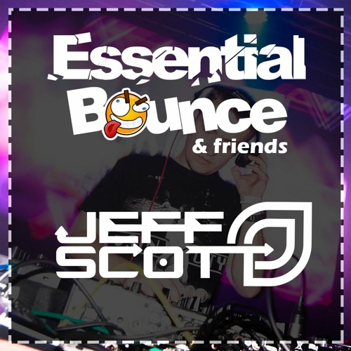 Stream Essential Bounce & Friends 001 - Jeff Scott (Free Download) by ...