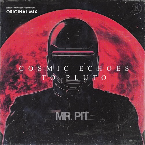 Stream Cosmic Echoes To Pluto by Mr. Pit | Listen online for free on ...