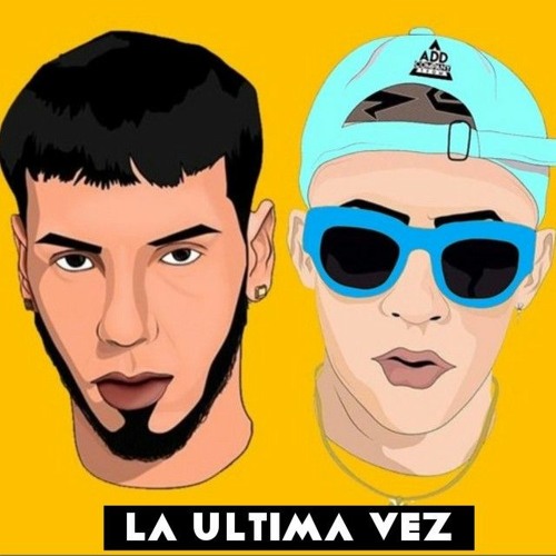 Listen to playlists featuring Anuel AA X Bad Bunny | La Última Vez by 亗 ...