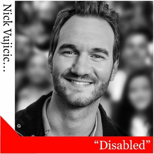 Stream Disabled (feat. Nick Vujicic) by Jonah Wiley | Listen online for ...
