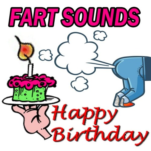 Stream Funny Happy Birthday Fart Song by Fart Sounds | Listen online ...