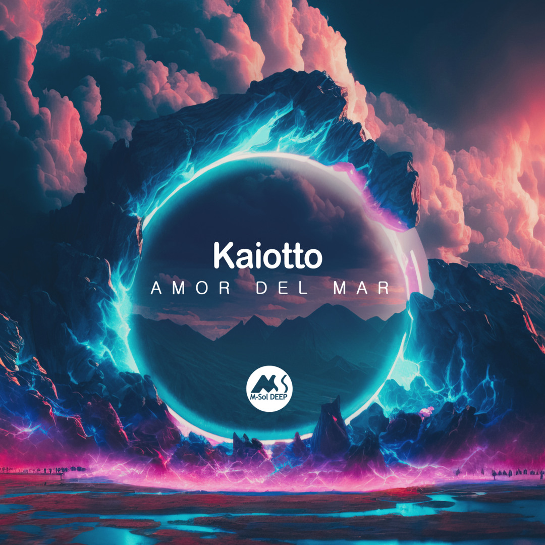 Stream Kaiotto - Amor Del Mar [M-Sol DEEP] by M-Sol DEEP | Listen ...