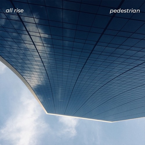 Stream all rise by pedestrian | Listen online for free on SoundCloud