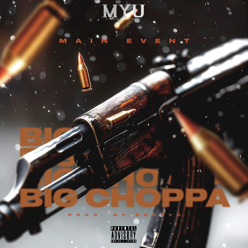 Stream BIG CHOPPA by Main Event | Listen online for free on SoundCloud