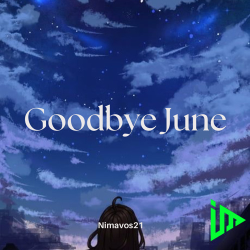 Stream Goodbye June by Jayco Music Remix Visualizer | Listen online for ...