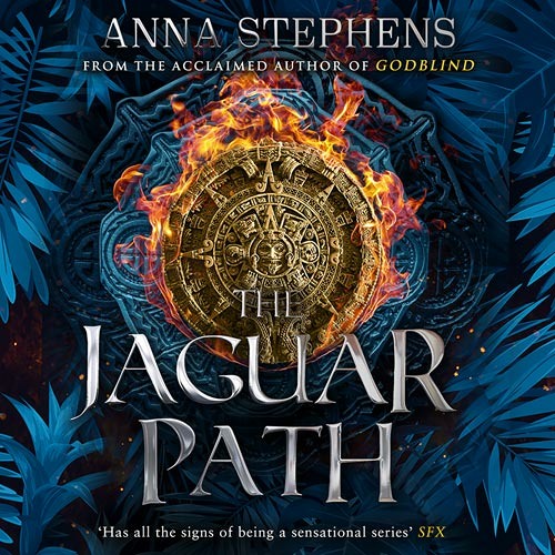 Stream The Jaguar Path, By Anna Stephens, Read by Joseph Balderrama by ...